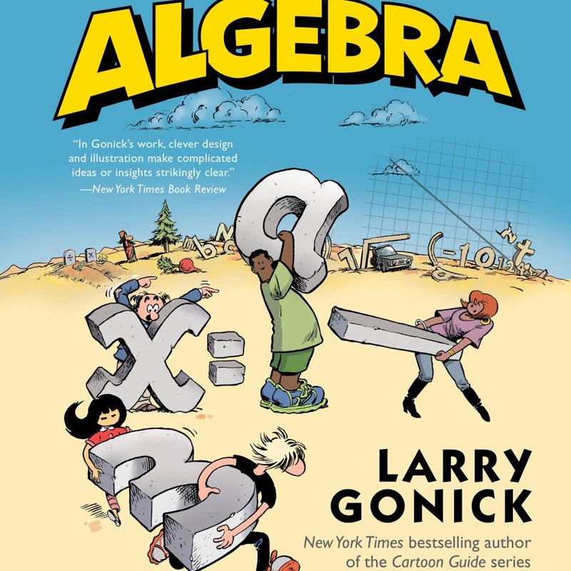 The Cartoon Guide to Algebra by Larry Gonick | Pangobooks