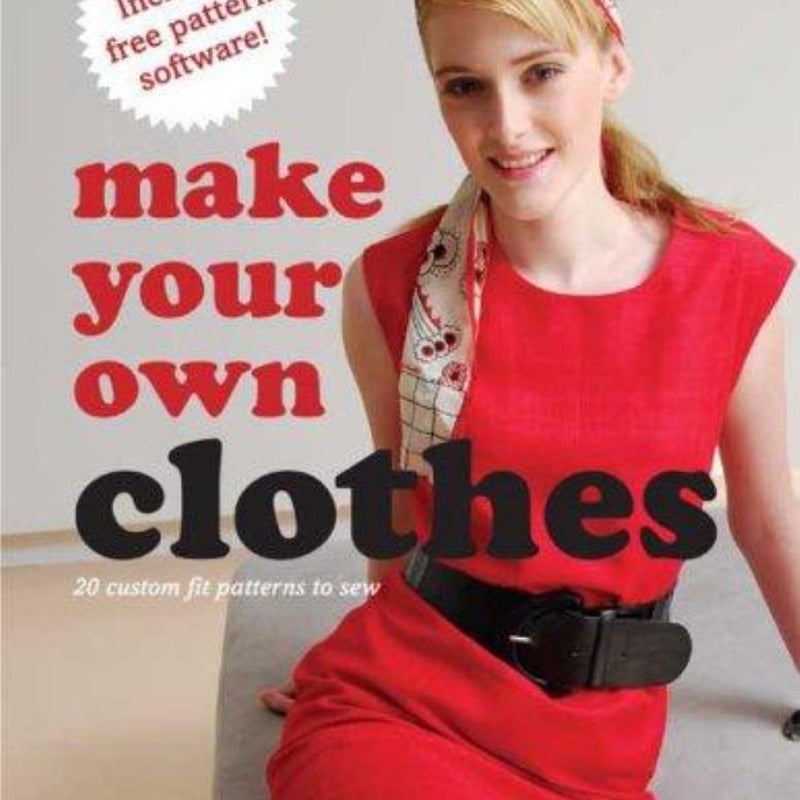 Make Your Own Clothes by Marie Clayton | Pangobooks
