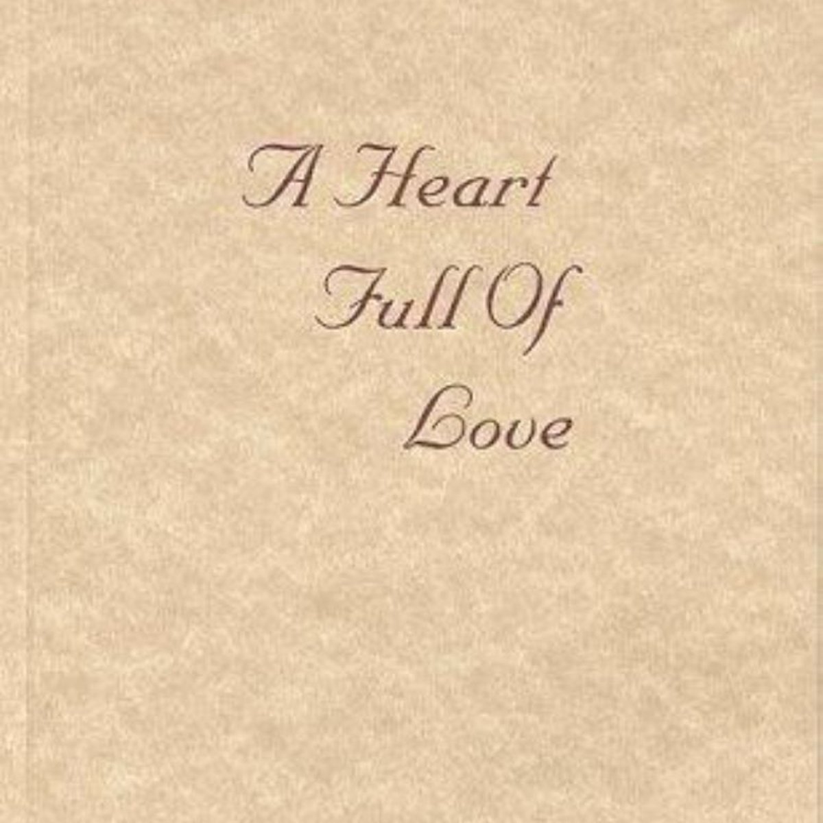 A Heart Full of Love by Javan