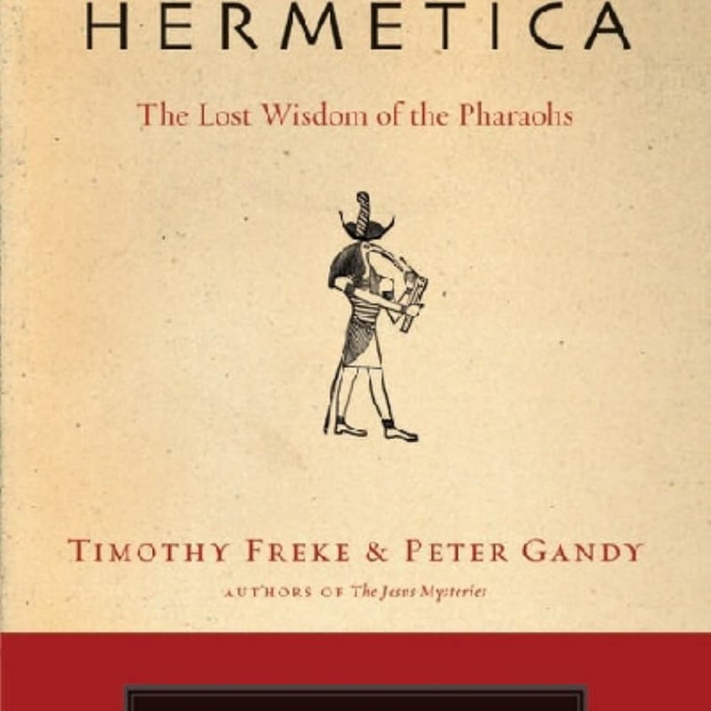 The Hermetica by Timothy Freke | Pangobooks