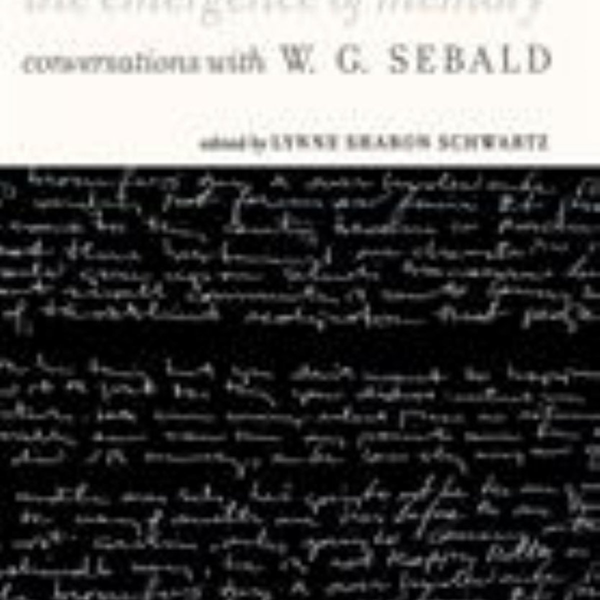 The Emergence of Memory by W. G. Sebald