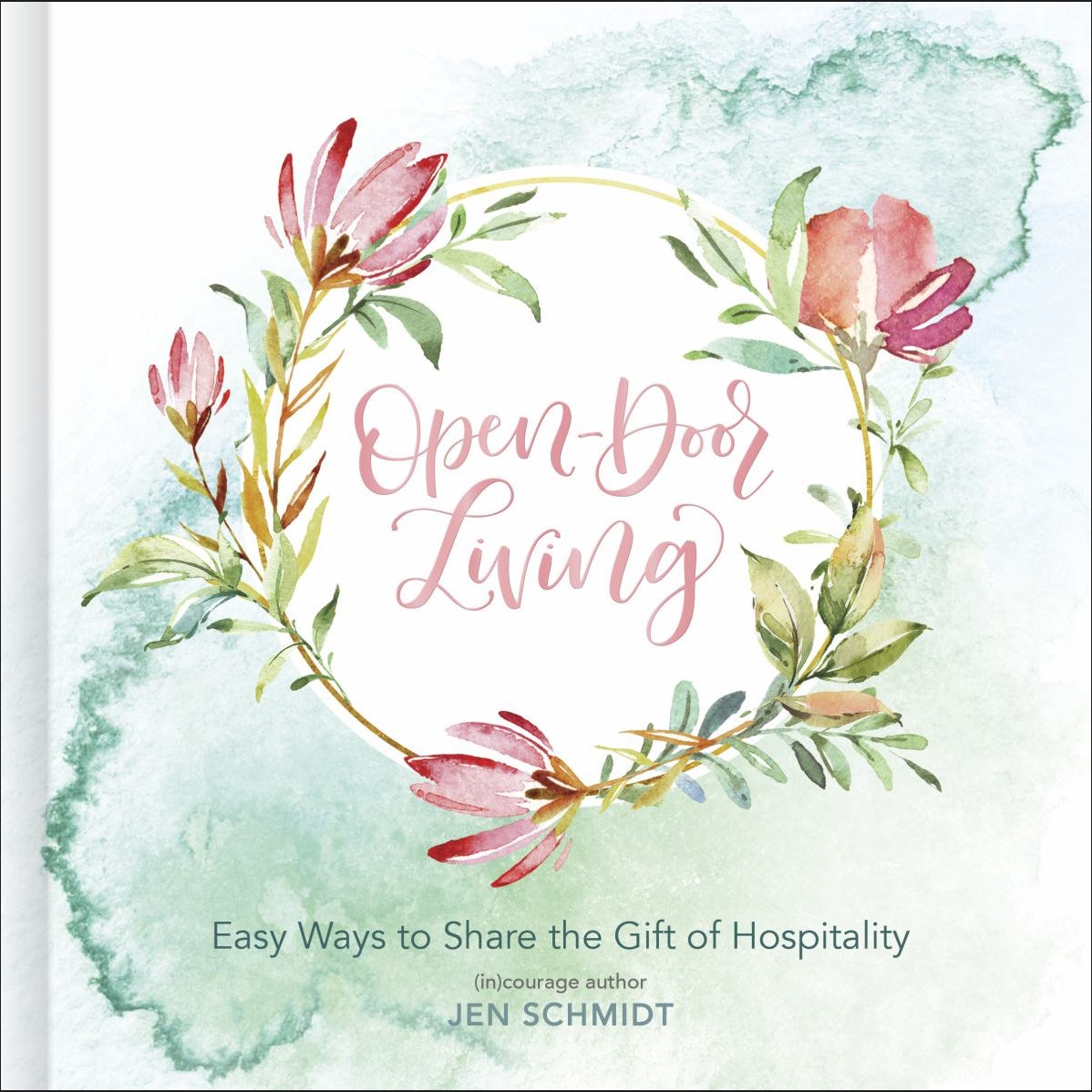 Open-Door Living by Jen Schmidt, courage