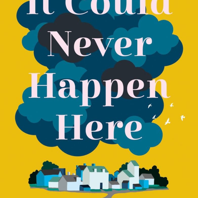 It Could Never Happen Here by Eithne Shortall