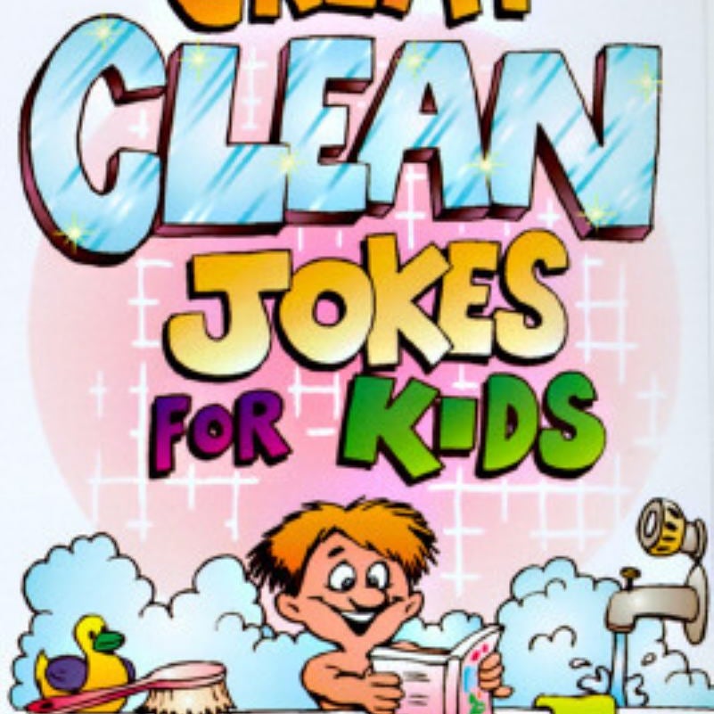 Great Clean Jokes for Kids by Dan Harmon