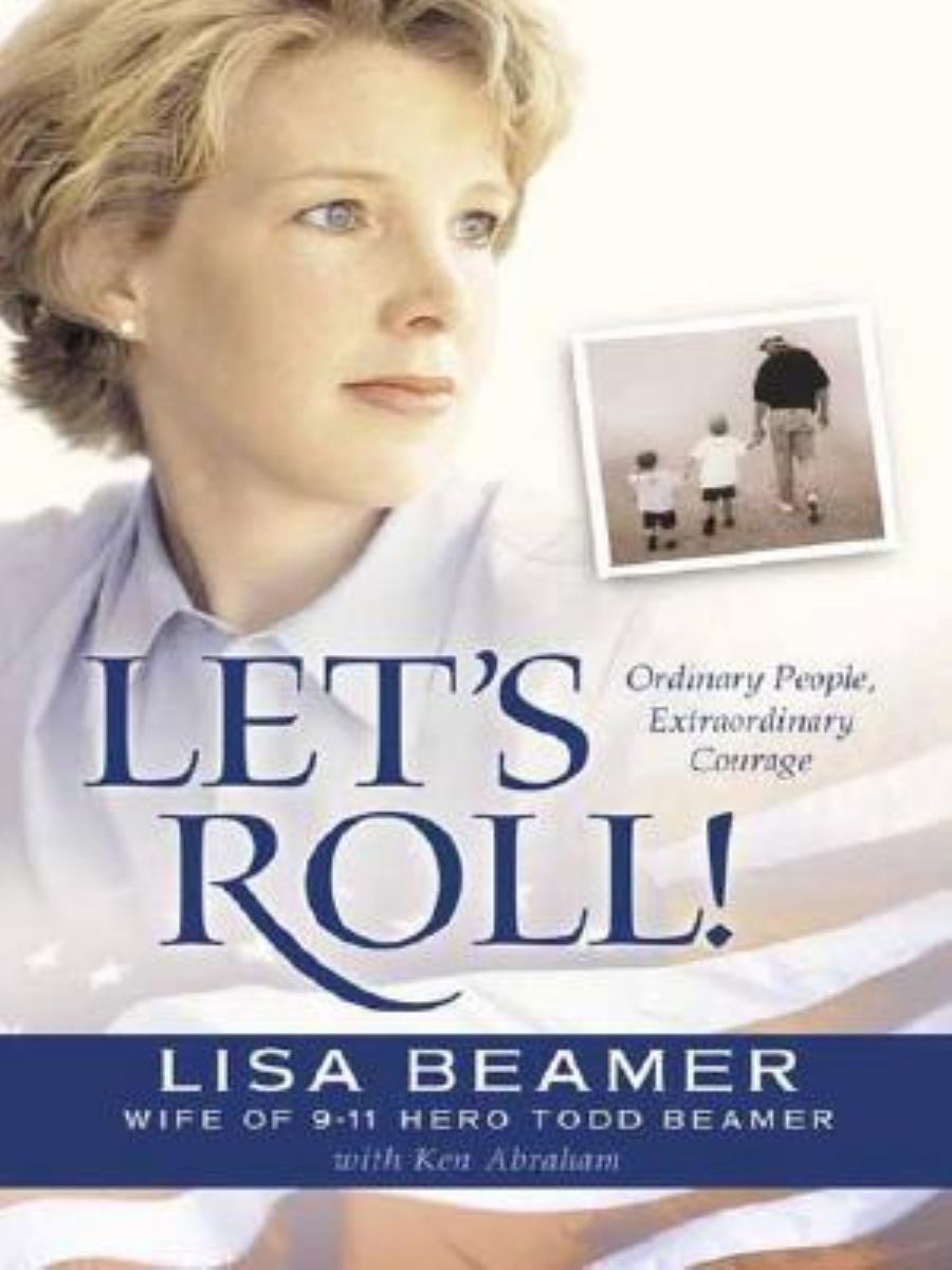 Let's Roll! by Lisa Beamer, Ken Abraham