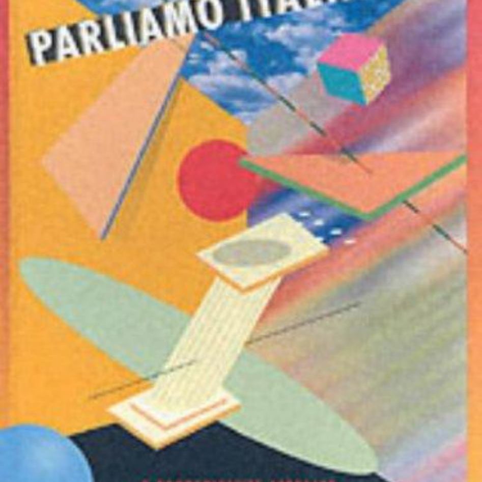 Parliamo Italiano! by Suzanne Branciforte; Anna Grassi
