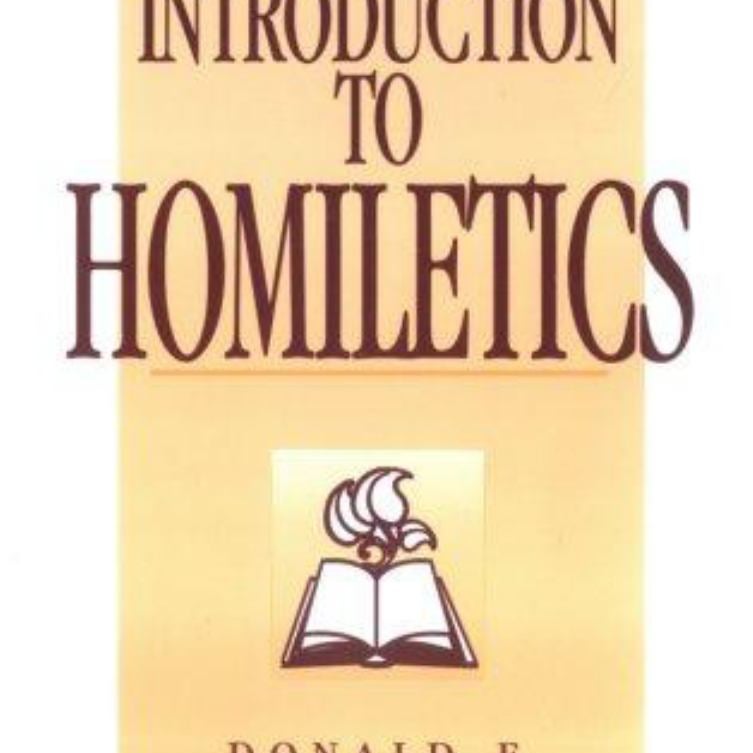 Introduction to Homiletics by Donald E. Demaray | Pangobooks