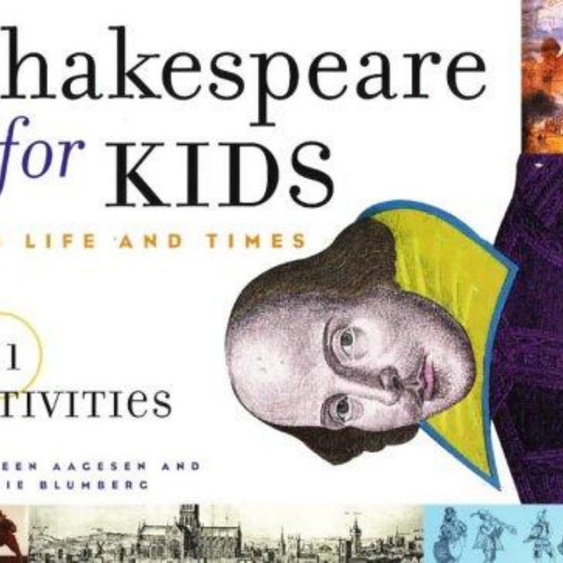 Shakespeare for Kids by Colleen Aagesen | Pangobooks