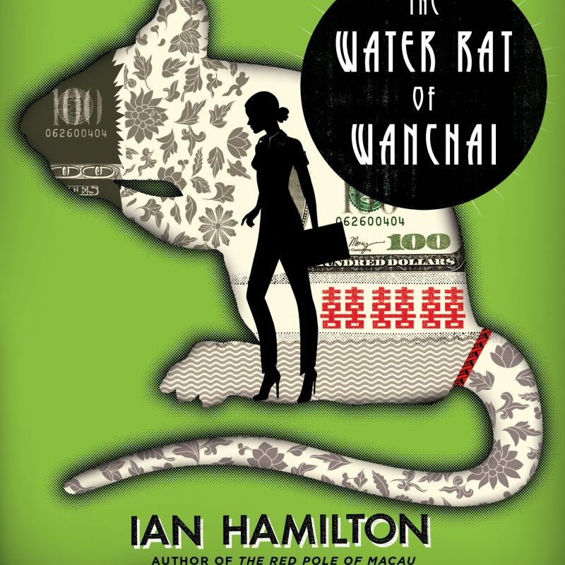 The Water Rat of Wanchai by Ian Hamilton