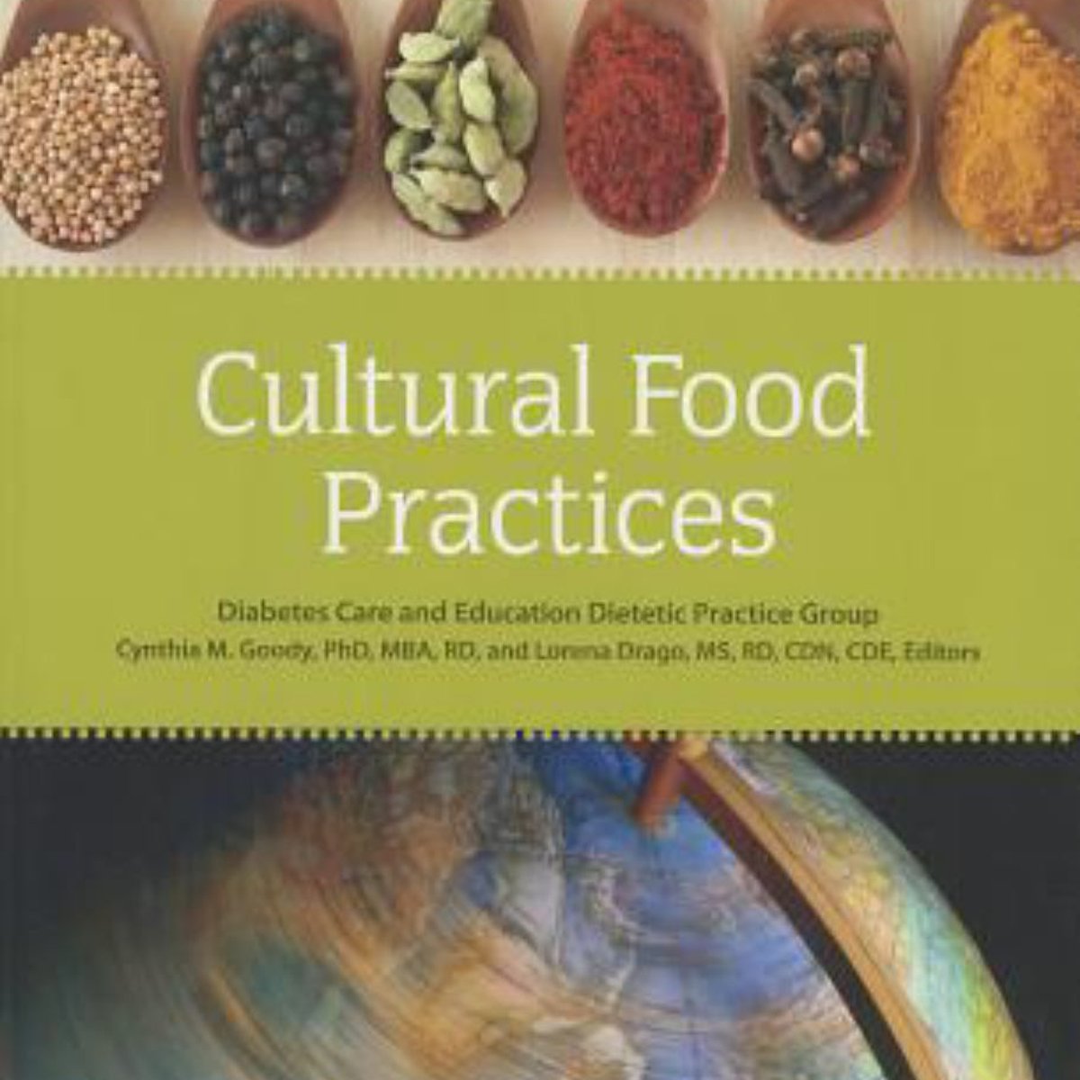 Cultural Food Practices by Lorena Drago