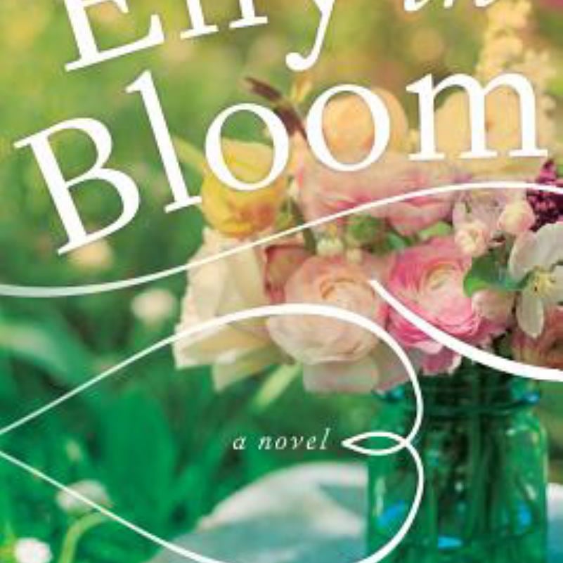 Elly in Bloom by Colleen Oakes