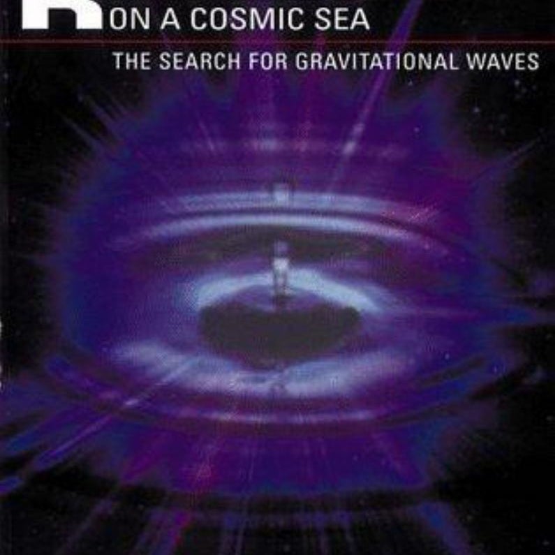 Ripples on a Cosmic Sea by David Blair, Geoff McNamara