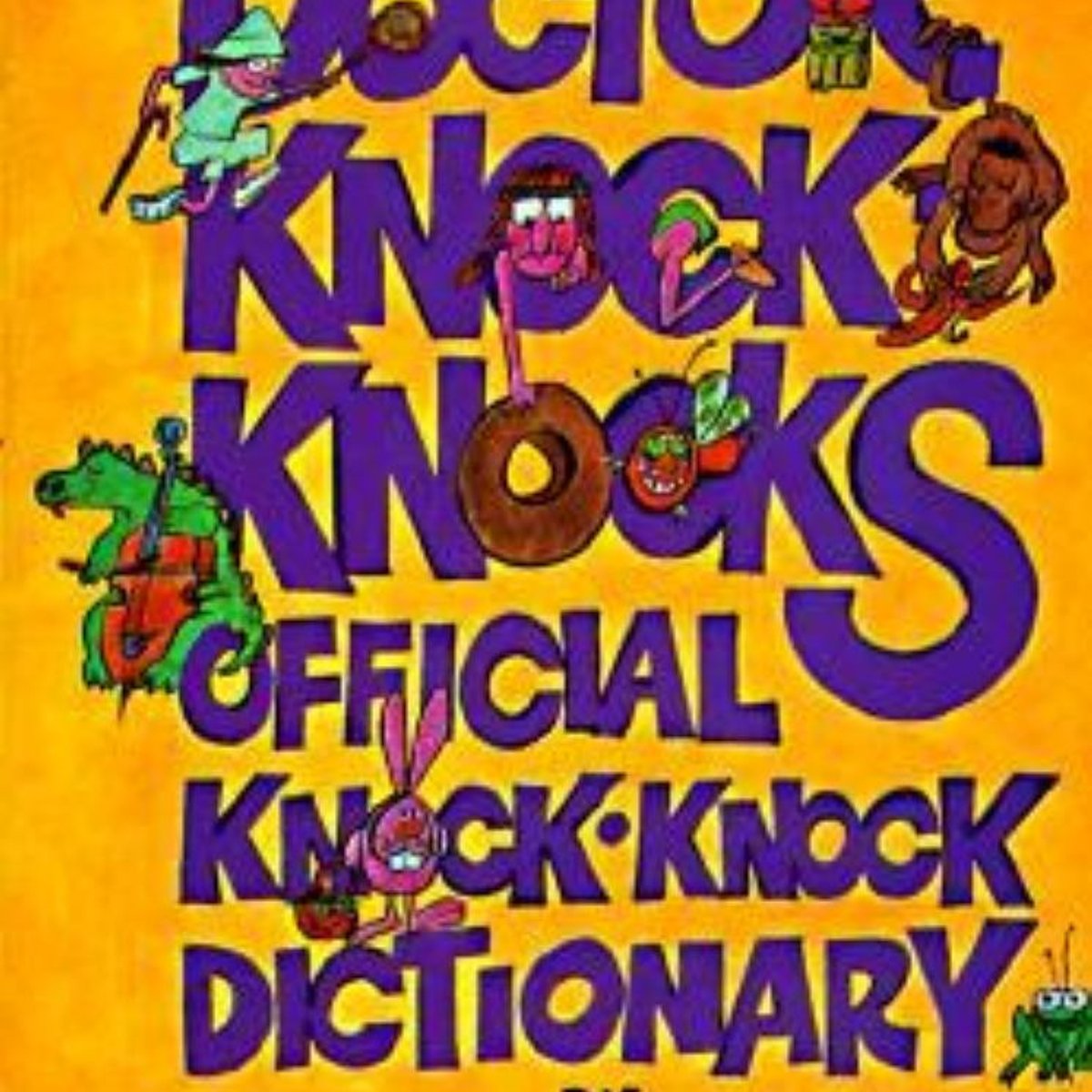 Doctor Knock-Knock's Official Knock-Knock Dictionary by Joseph Rosenbloom