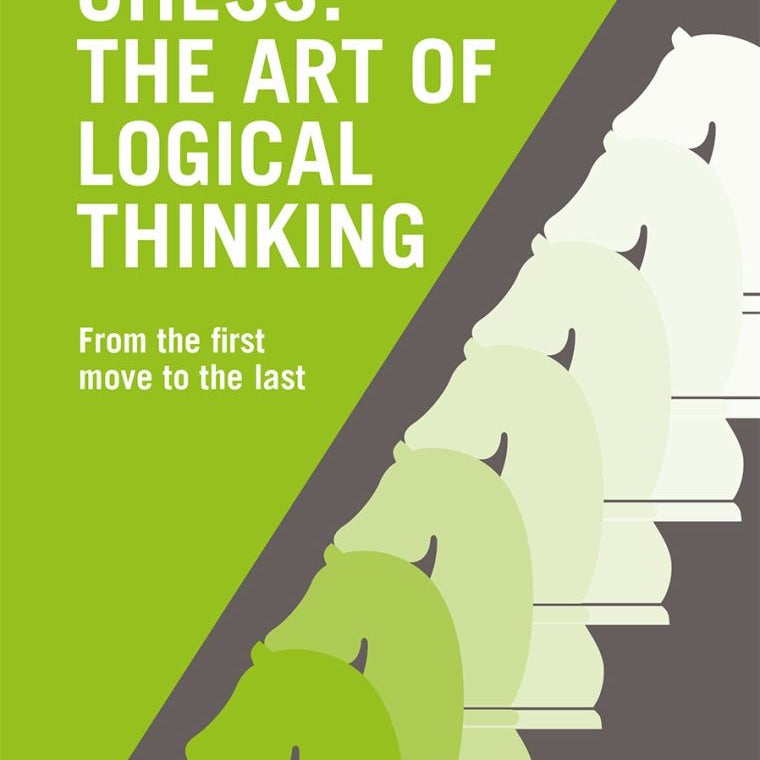 Chess: the Art of Logical Thinking by Neil McDonald | Pangobooks