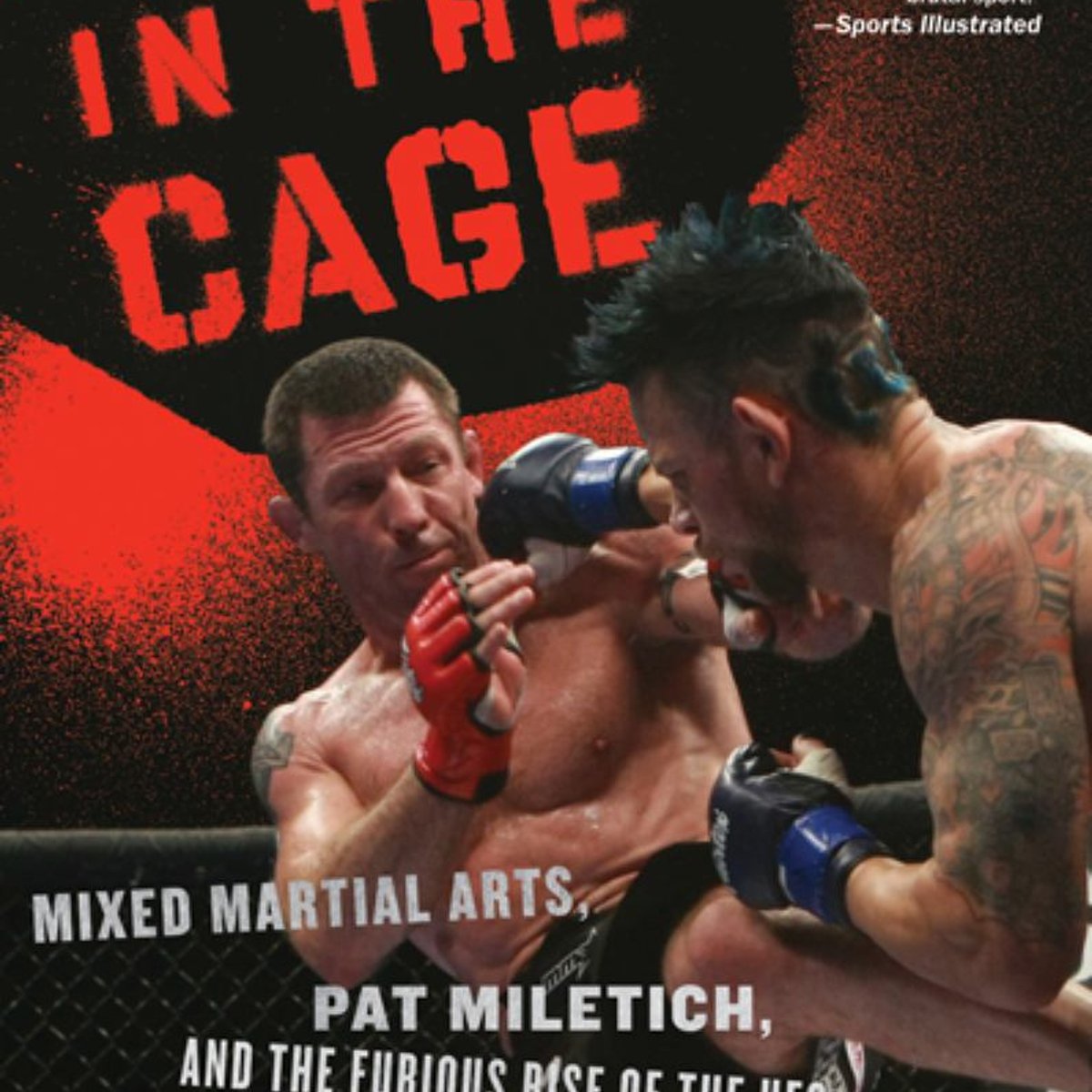 Blood in the Cage by L. Jon Wertheim