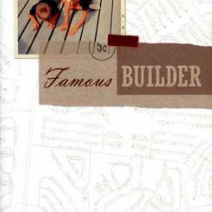 Famous Builder by Paul Lisicky