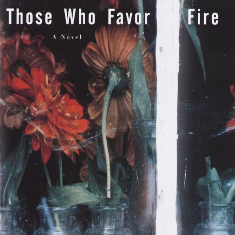 Those Who Favor Fire by Lauren Wolk