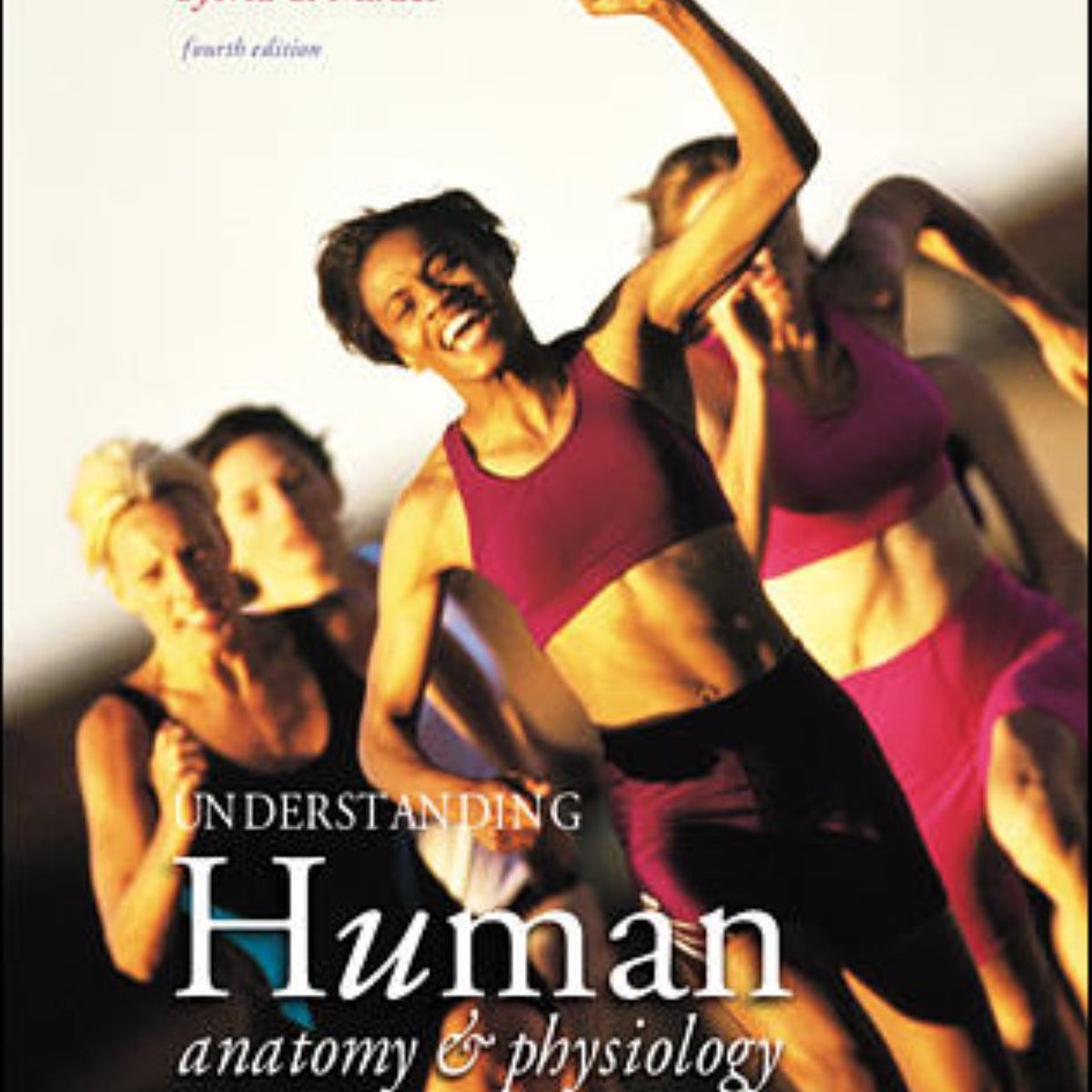 Understanding Human Anatomy and Physiology by Sylvia S. Mader