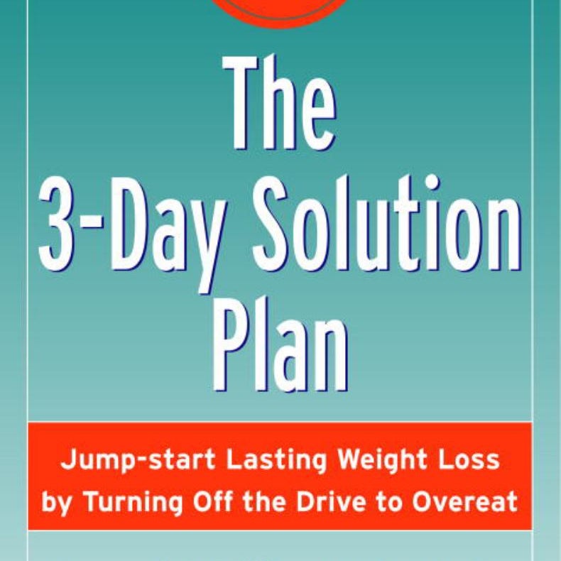 The 3-Day Solution Plan by Laurel Mellin