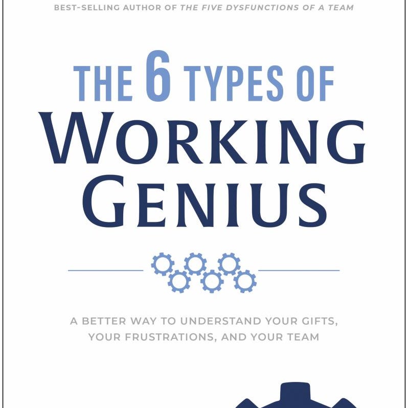 The 6 Types of Working Genius by Patrick M. Lencioni | Pangobooks