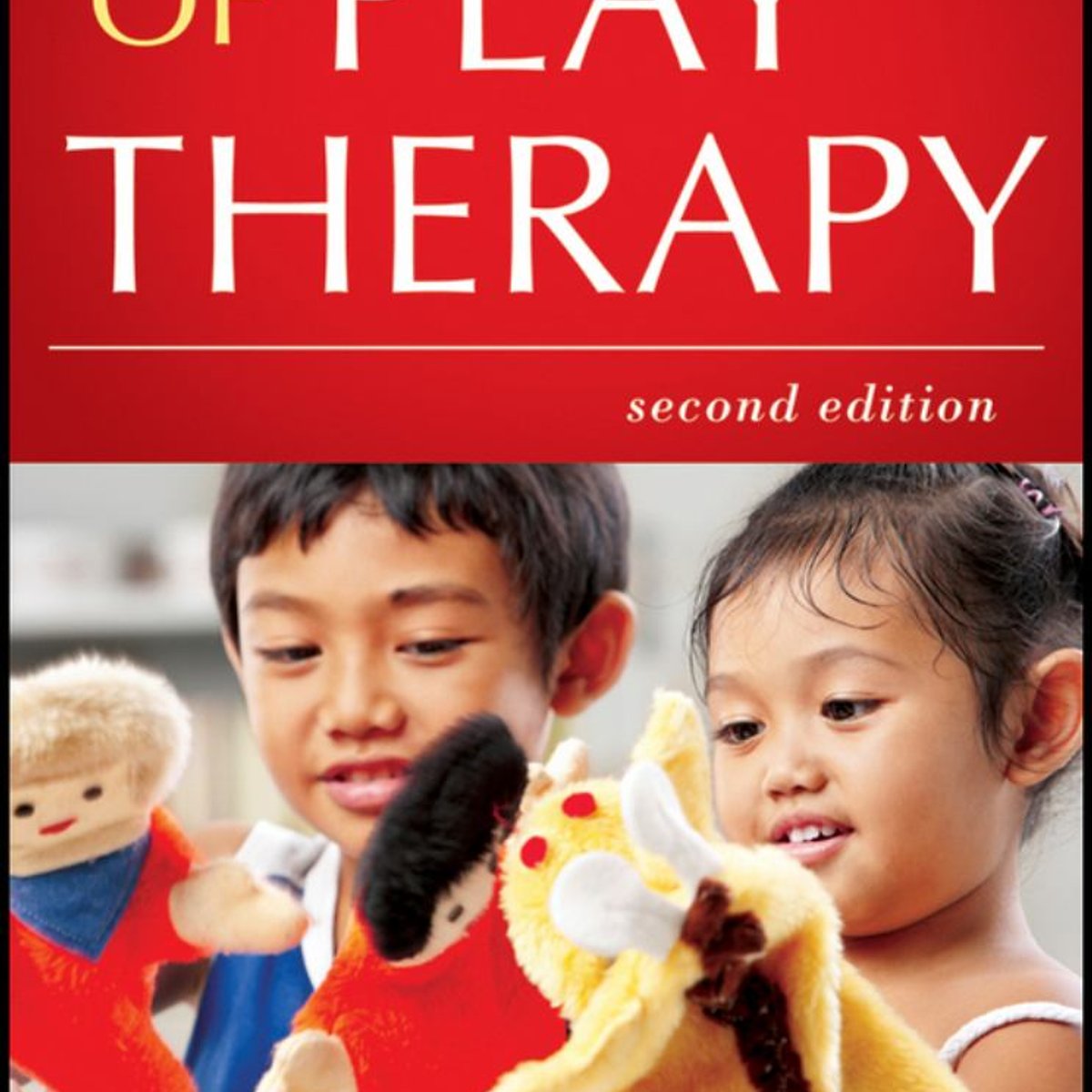 Foundations of Play Therapy by Charles E. Schaefer