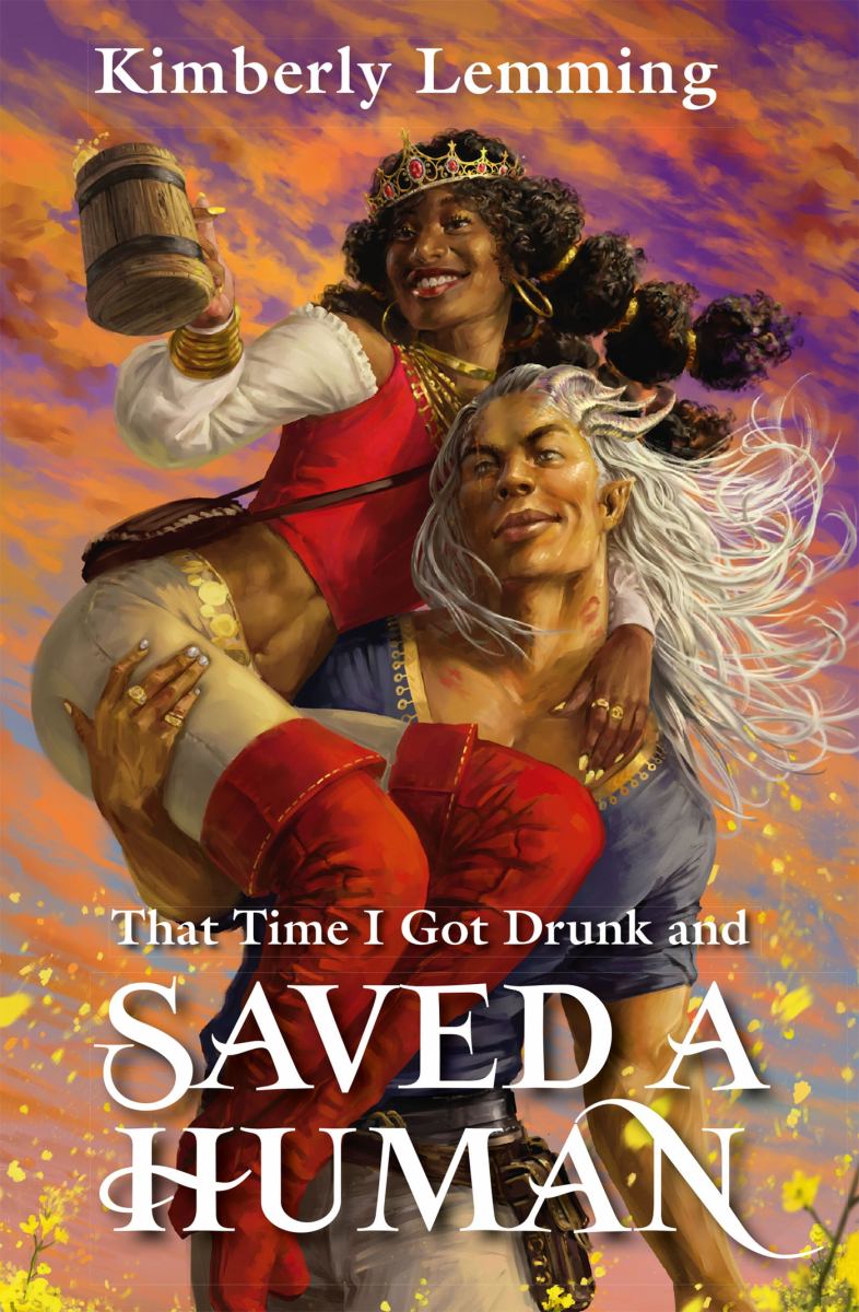 That Time I Got Drunk and Saved a Demon by Kimberly Lemming
