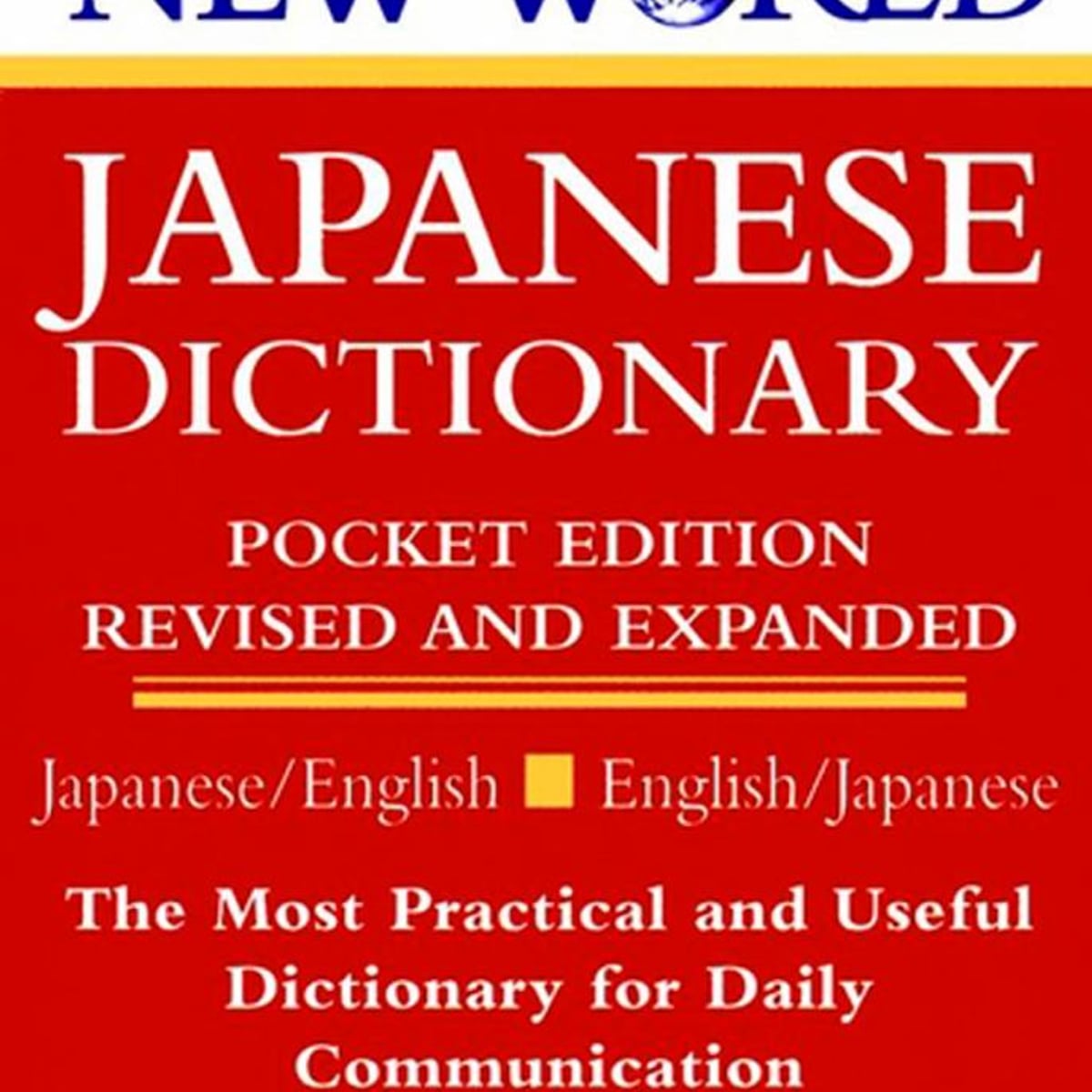 Webster's New World Japanese Dictionary by Bruce Rogers