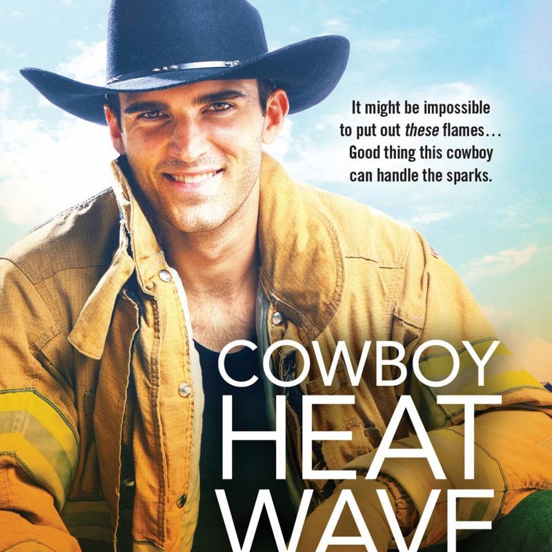 Cowboy Heat Wave