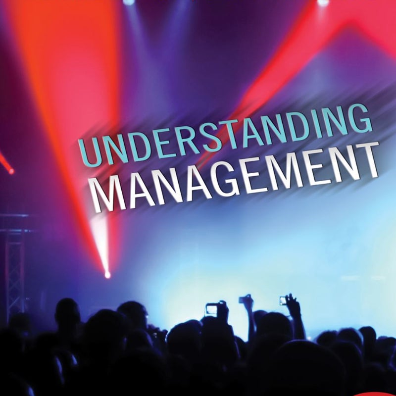 Understanding Management by Richard L. Daft, Dorothy Marcic