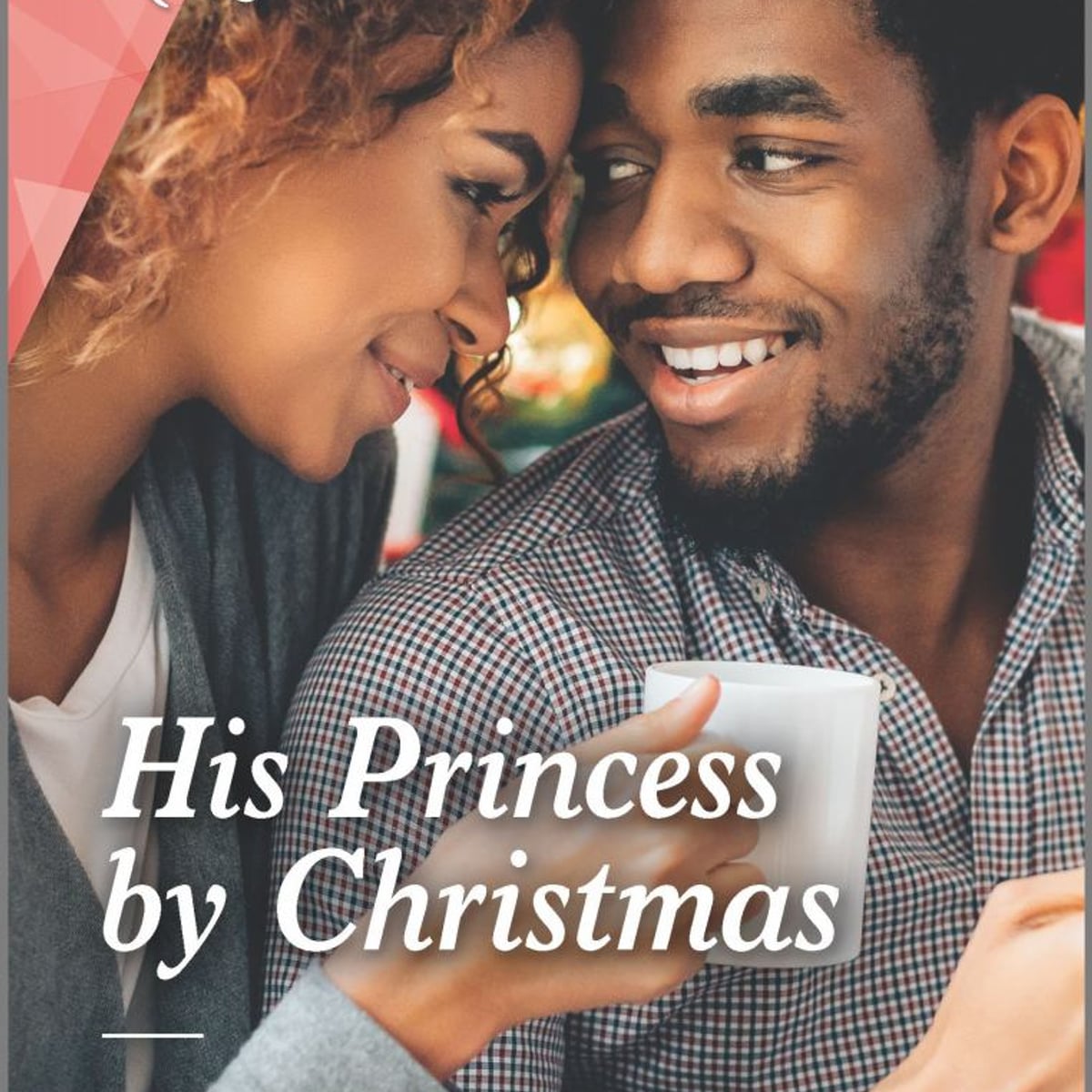 His Princess by Christmas by Therese Beharrie