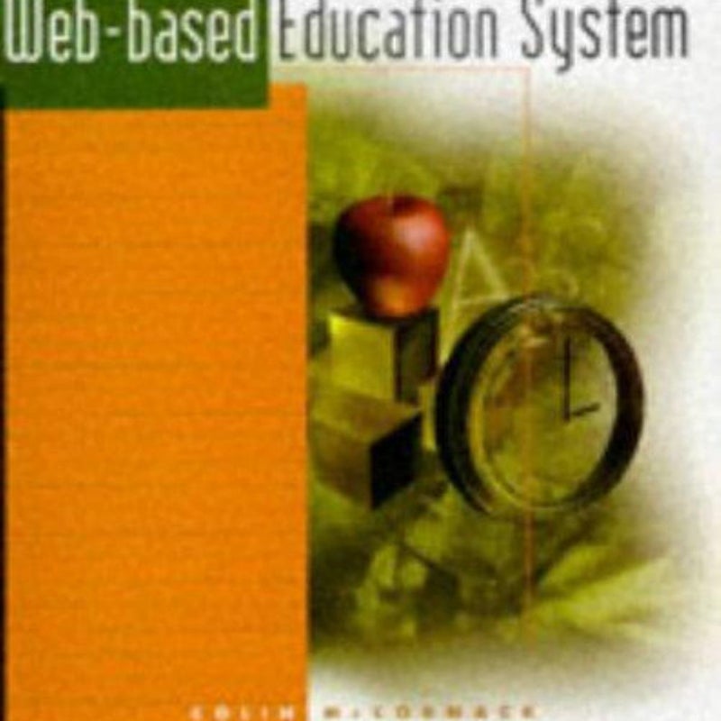 Building a Web-Based Education System by Colin McCormack, David Jones