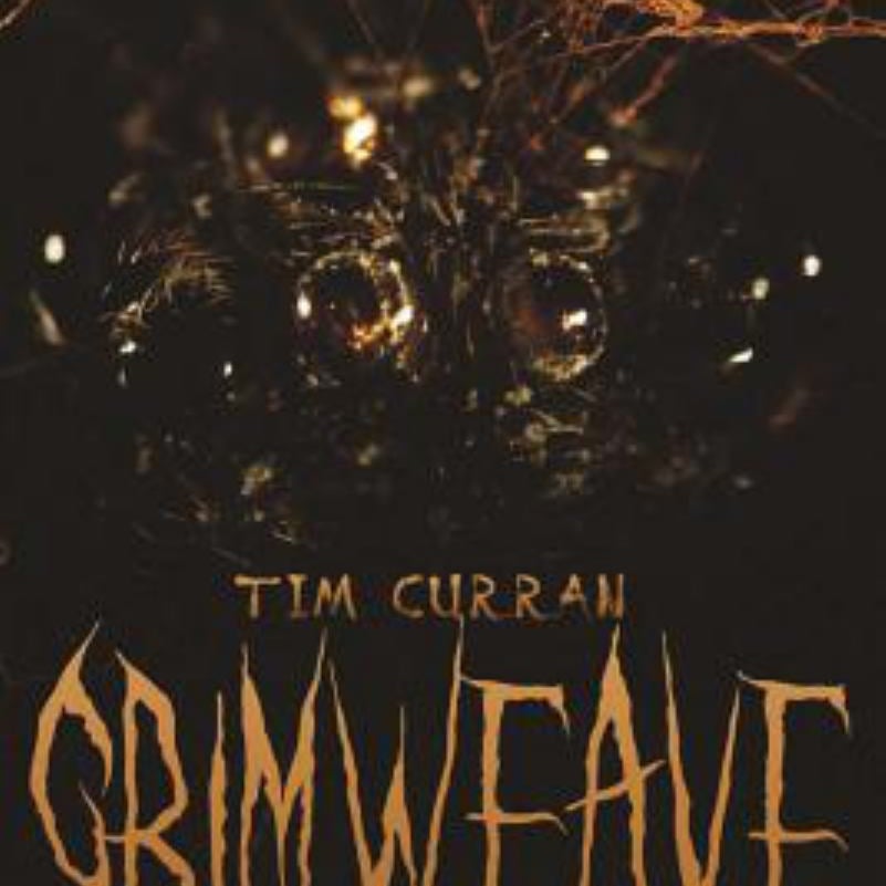 Grimweave by Tim Curran