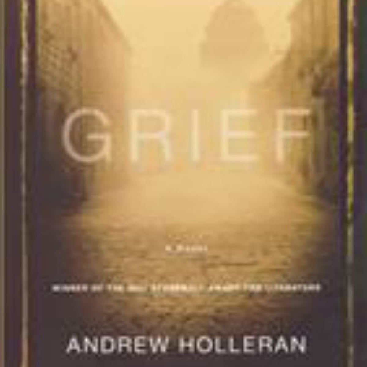 Grief by Andrew Holleran