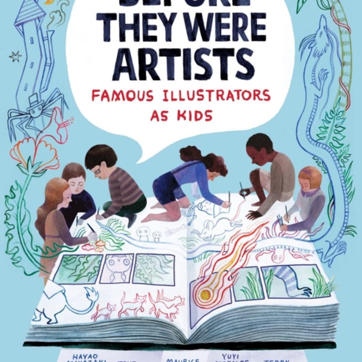 Before They Were Artists: Famous Illustrators As Kids by Elizabeth Haidle