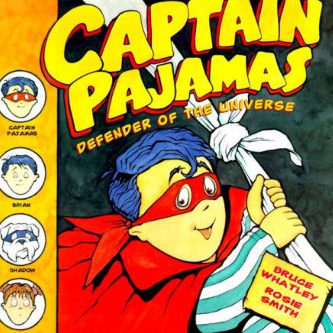 Captain Pajamas by Bruce Whatley, Rosie Smith