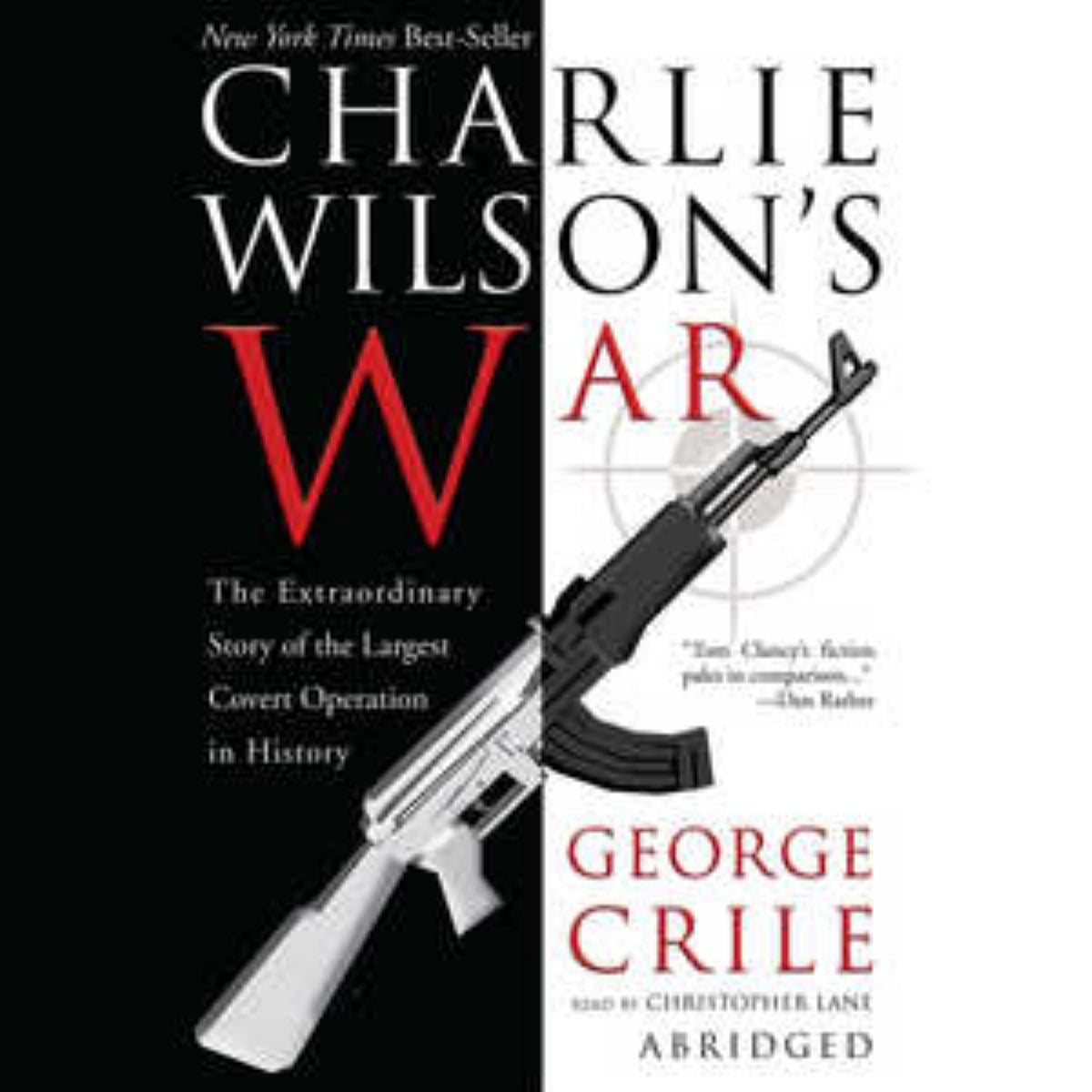 Charlie Wilson's War by George Crile, Christopher Lane