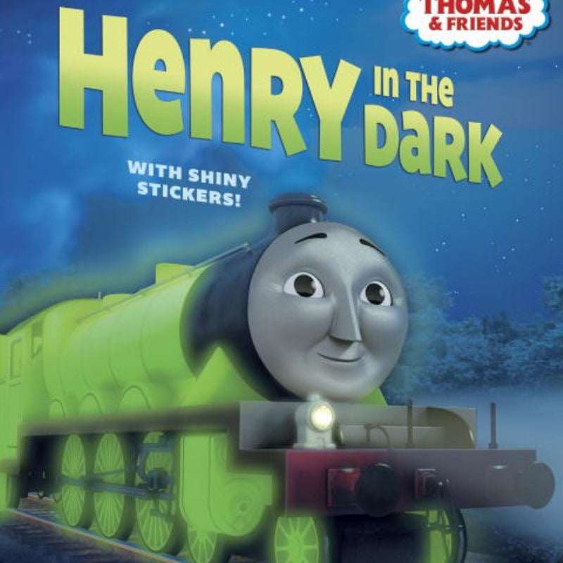Henry in the Dark (Thomas and Friends) by Random House