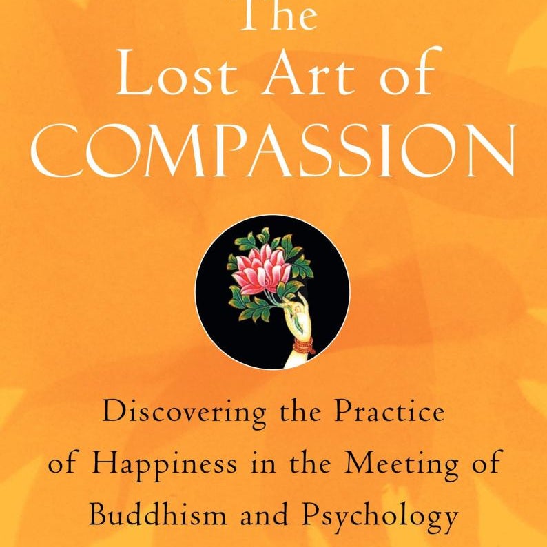 The Lost Art of Compassion by Lorne Ladner | Pangobooks