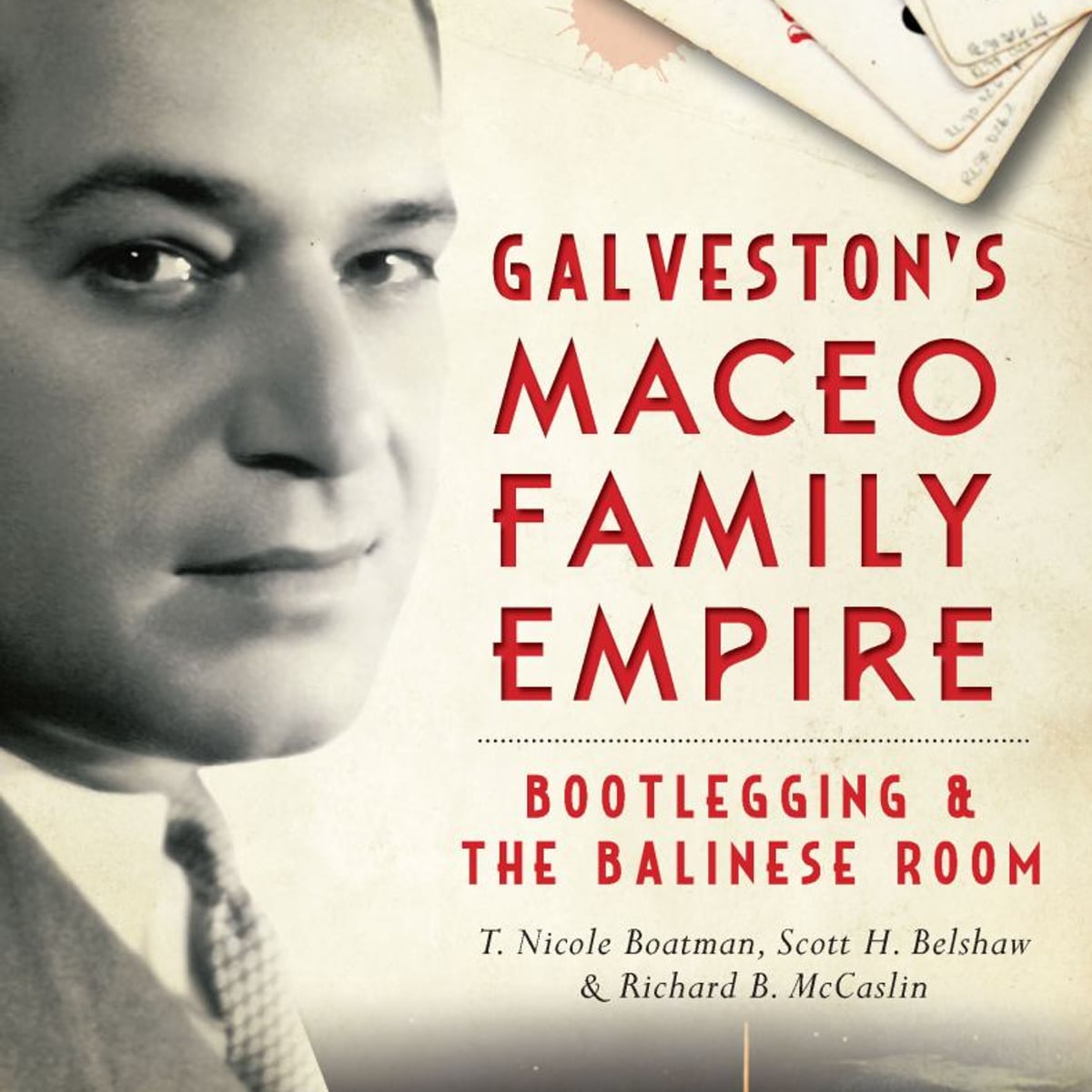 Galveston's Maceo Family Empire by T. Nicole Boatman, Scott H. Belshaw ...