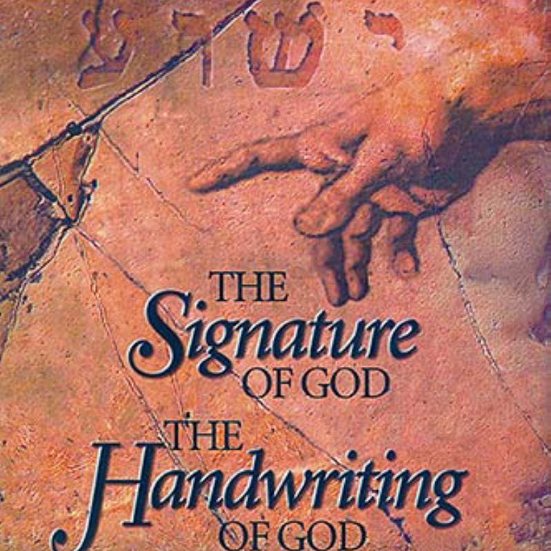 The Signature of God/the Handwriting of God by Grant R. Jeffrey