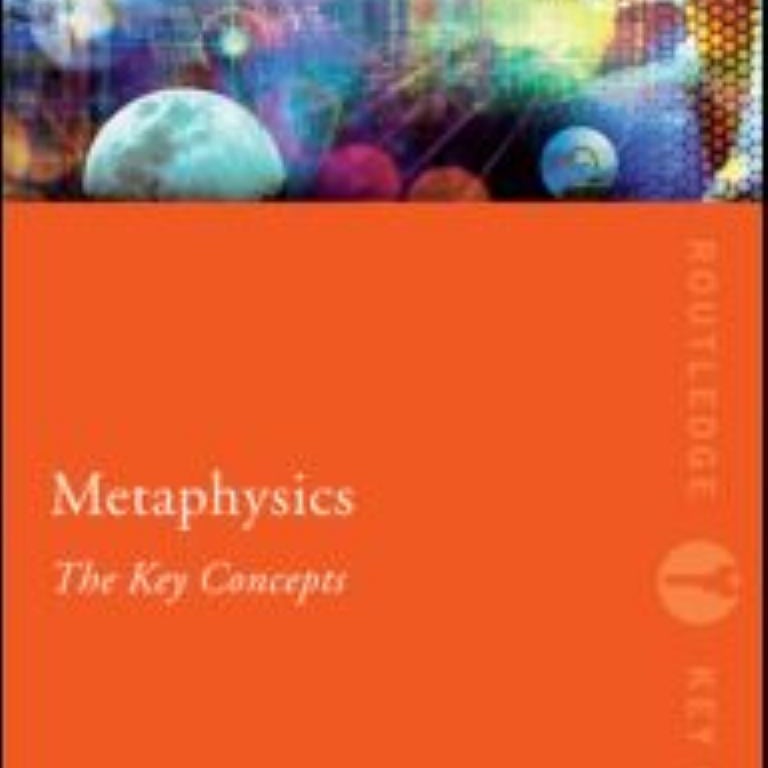 Metaphysics: the Key Concepts by Helen Beebee, Nikk Effingham, Philip Goff