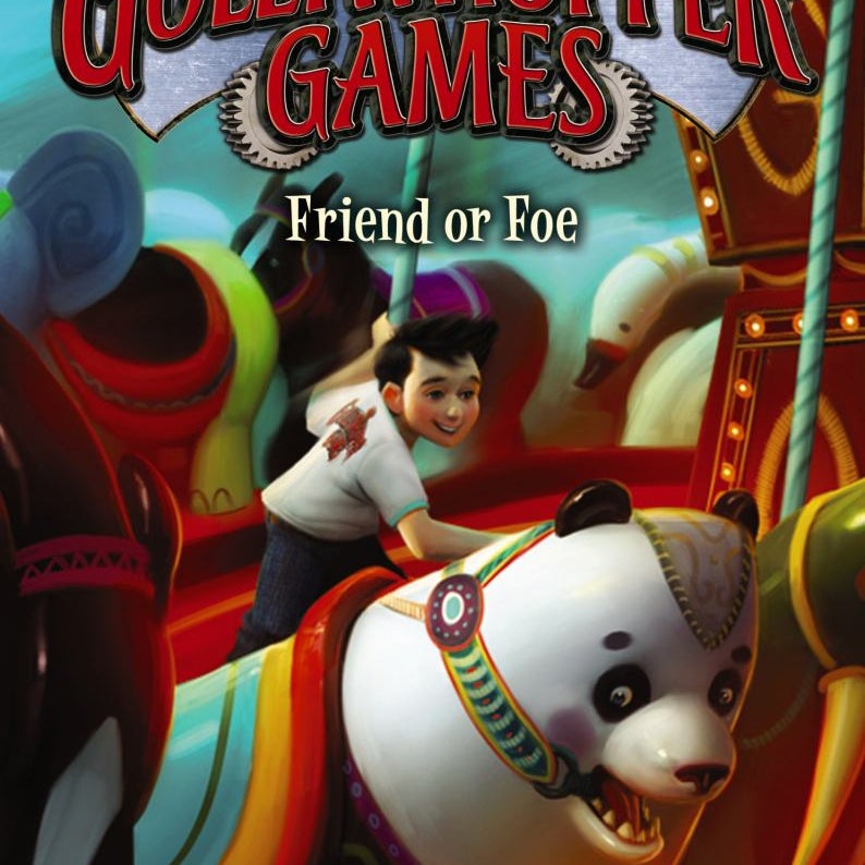 The Gollywhopper Games: Friend or Foe by Jody Feldman