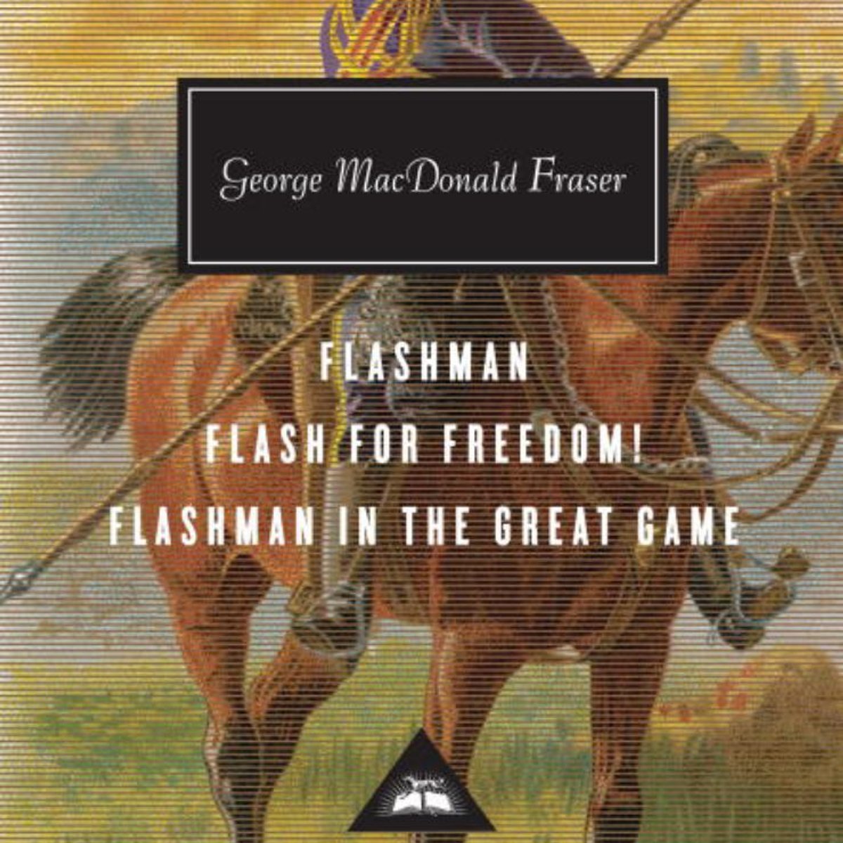 Flashman, Flash for Freedom!, Flashman in the Great Game by George ...
