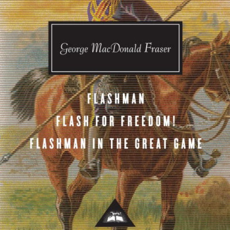 Flashman, Flash for Freedom!, Flashman in the Great Game by George ...