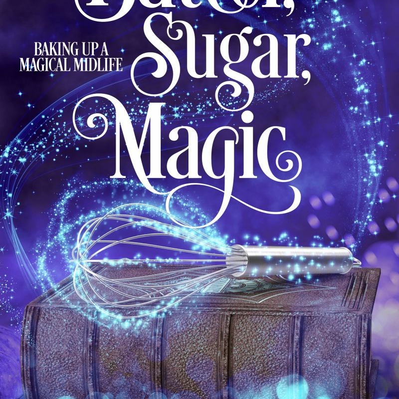 Butter, Sugar, Magic by Jessica Rosenberg | Pango Books