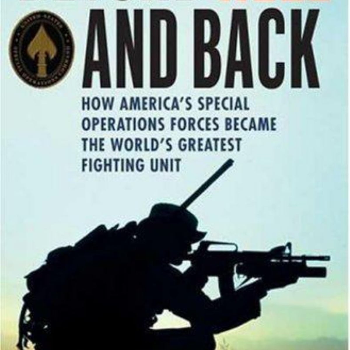 Beyond Hell and Back by Dwight Jon Zimmerman, John D. Gresham
