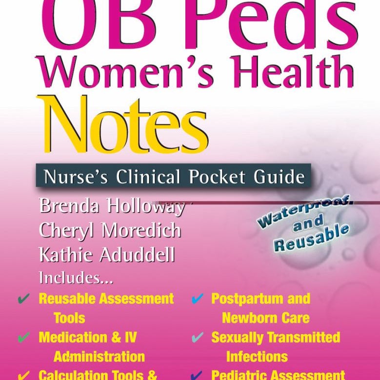 OB/Peds Women's Health Notes by Brenda Walters Holloway, Cheryl ...