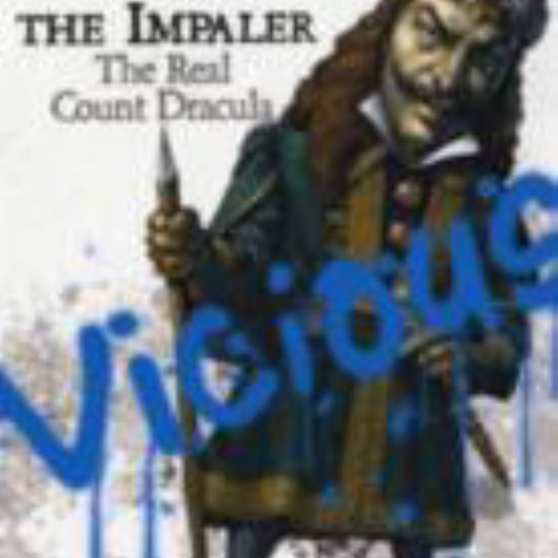 Wicked History: Vlad the Impaler by Enid A. Goldberg | Pangobooks