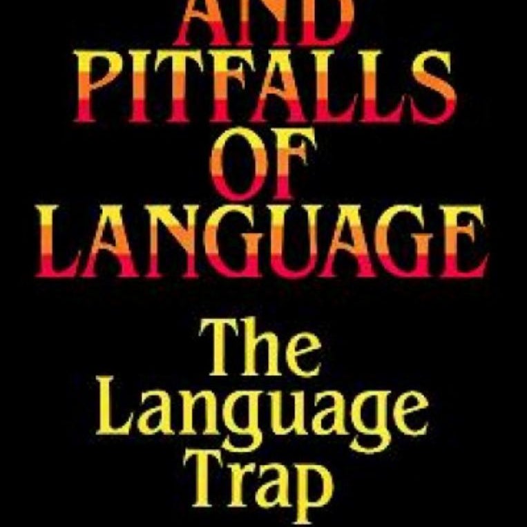Fallacies and Pitfalls of Language by S. Morris Engel