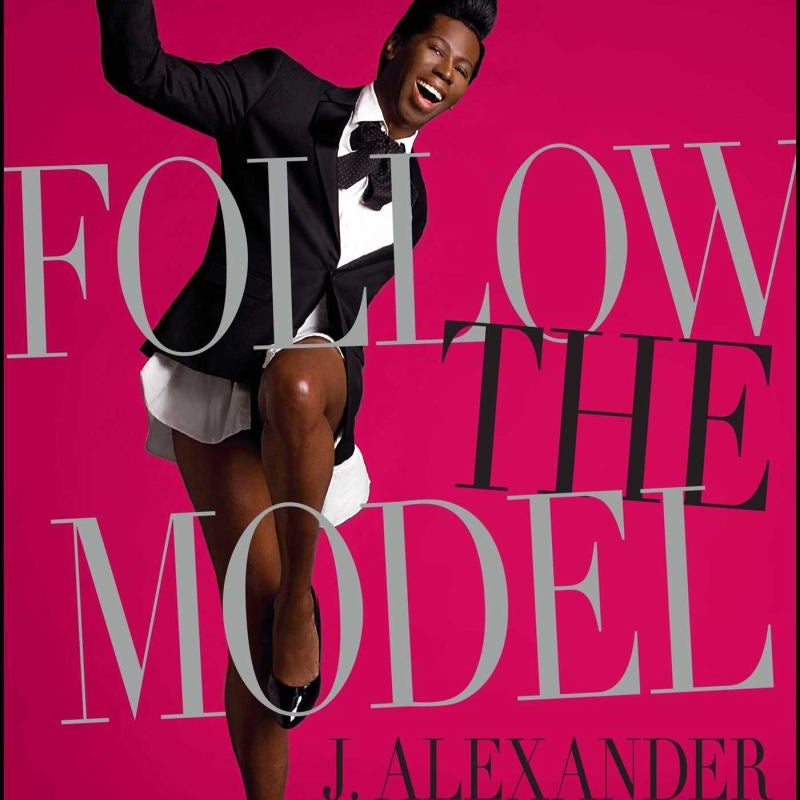 Follow the Model by J. Alexander